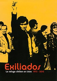 Exiliados. Le refuge chilien en Isère. 1973-2013 | Musée de l'histoire ...